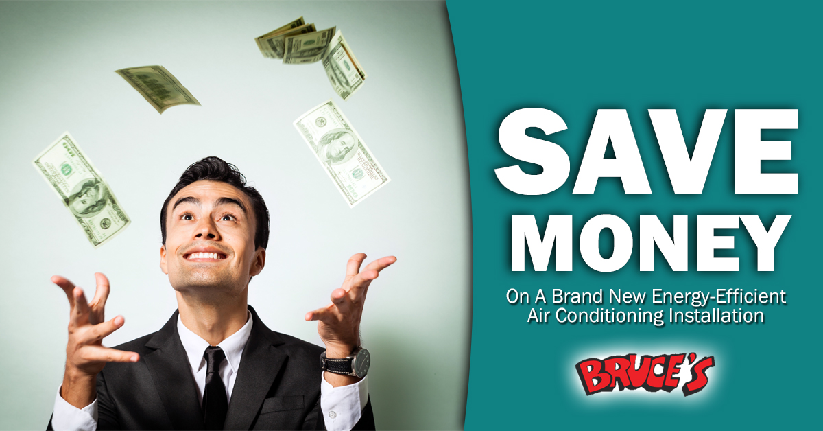 Save Money With A New, Energy Efficient HVAC System | Bruce's AC & Heating