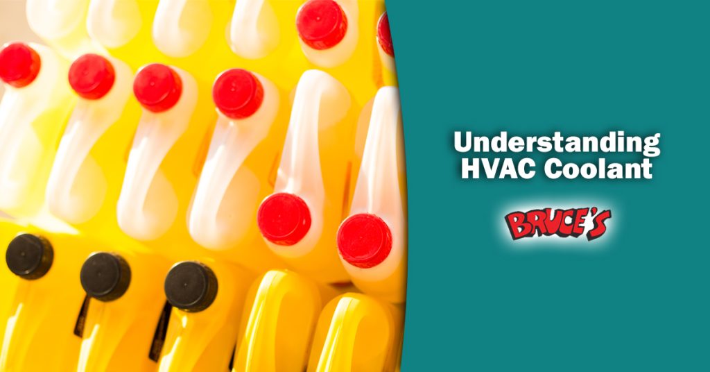 Understand Air Conditioner Coolant or HVAC Coolant | Bruce's AC & Heating